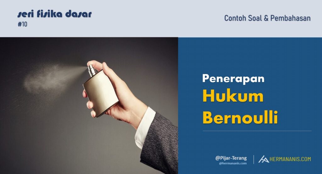 Penerapan hukum bernoulli - Seri Fisika Dasar