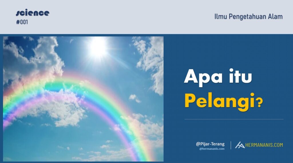 Apa itu Pelangi?